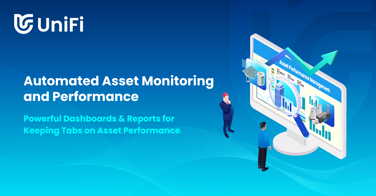 Automated Asset Monitoring and Performance - UniFi