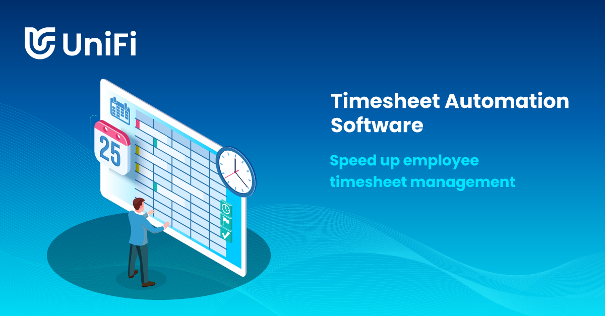 Timesheet Automation Software - Save Time and Improve Accuracy