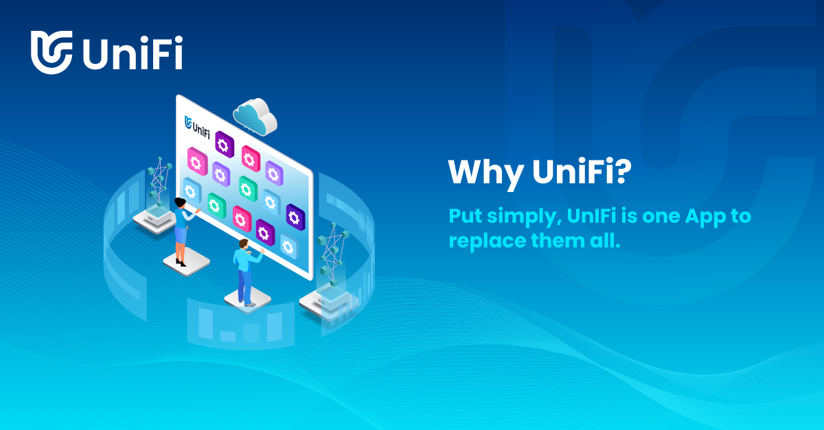 Why Choose UniFi? (Hint: It'll Replace All Your Apps)